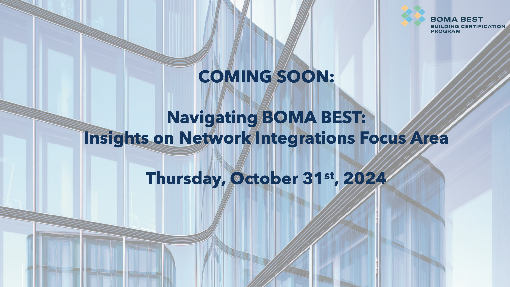 Sustainable & Smart Building Certification Webinars - BOMA BEST